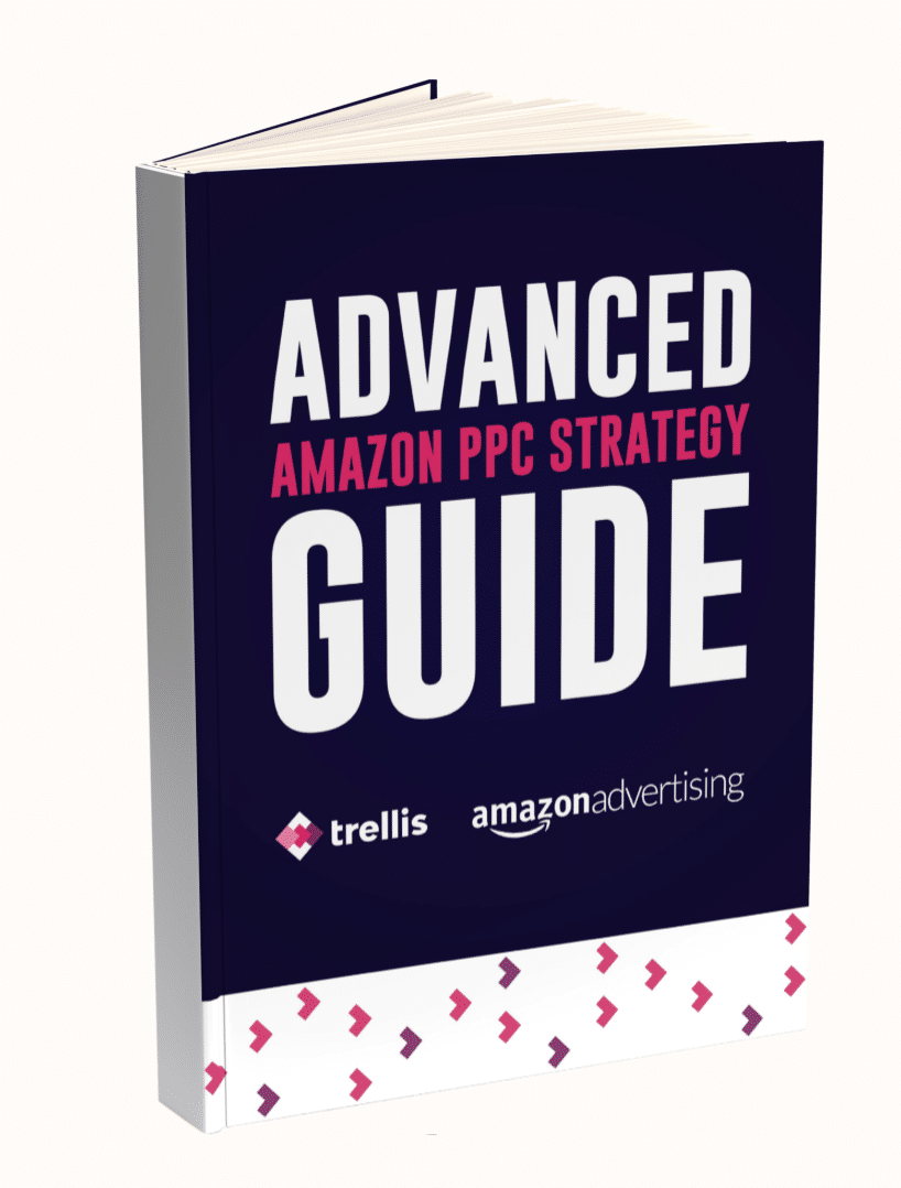 Free Advanced Amazon PPC Strategy Guide | Trellis